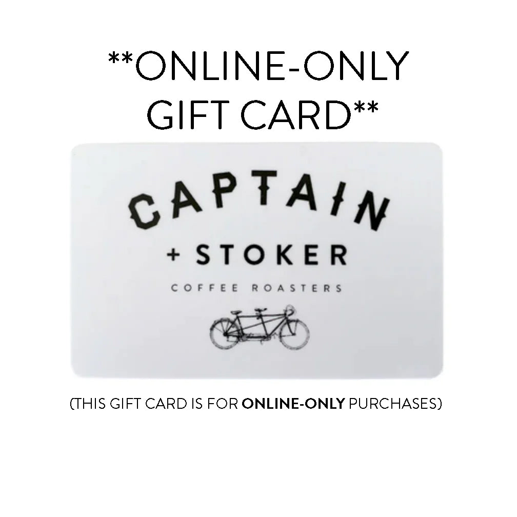 Online-Only/Website Gift Card – Captain + Stoker